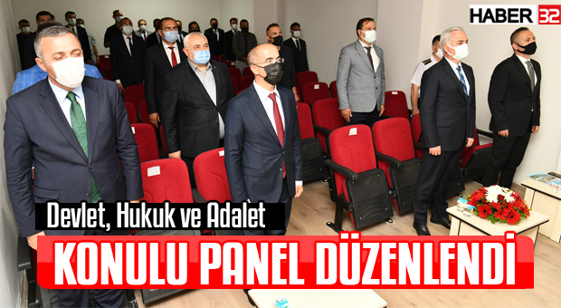 Devlet, Hukuk ve Adalet konulu panel geçekleştirildi Devlet, Hukuk ve Adalet konulu panel geçekleştirildi