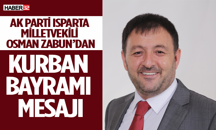 Milletvekili Zabun’dan Kurban Bayramı mesajı