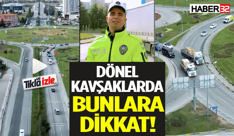 Dönel kavşaklarda dikkat edilmesi gereken kurallar