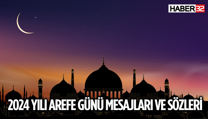 Sevdiklerinize Atabileceğiniz Arefe Günü Mesajları