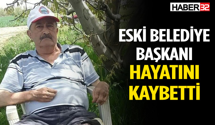 Eski belediye başkanı yaşamını yitirdi Eski belediye başkanı yaşamını yitirdi