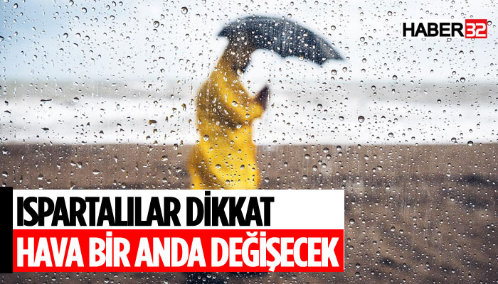 Isparta'ya Kuvvetli Gök Gürültülü Sağanak Yağış